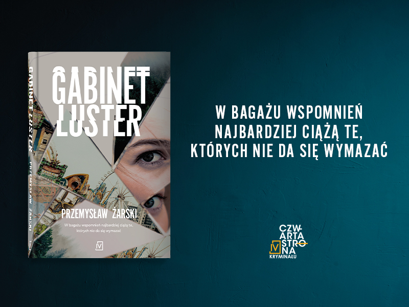Przemysław Żarski zaprasza do „Gabinetu luster” - Czwarta Strona